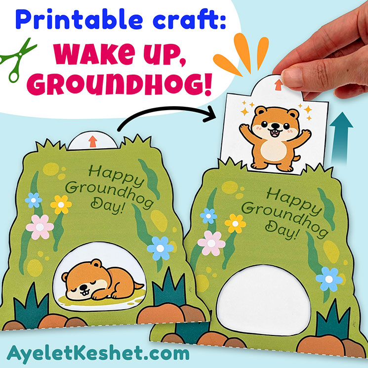 Printable Groundhog Day Craft: Wake Up, Groundhog! - Ayelet Keshet